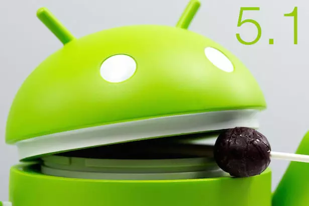 Google zai saki Android Lollipop 5.1 A cikin kwanaki masu zuwa