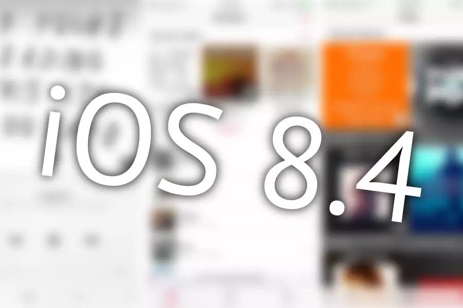 Apple phát hành phiên bản cuối cùng của iOS 8.4 với sự hỗ trợ của dịch vụ âm nhạc của Apple