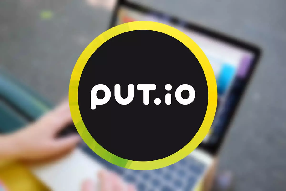 put.io - ڊائون لوڊ ڪرڻ لاء آن لائن سروس جو جائزو