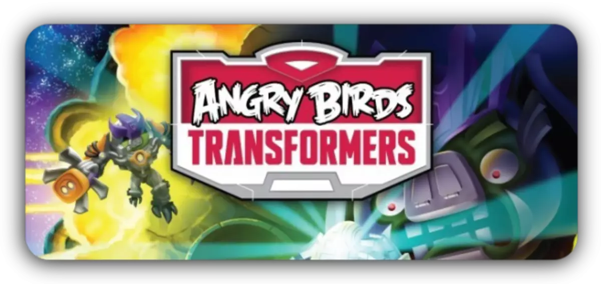 Angry Birds Transformers.